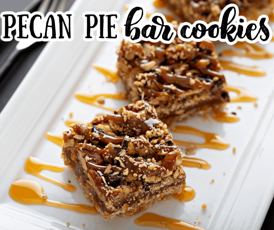 Pecan Pie Squares - Pecan Pie Bar Cookies - Feels Like Home™