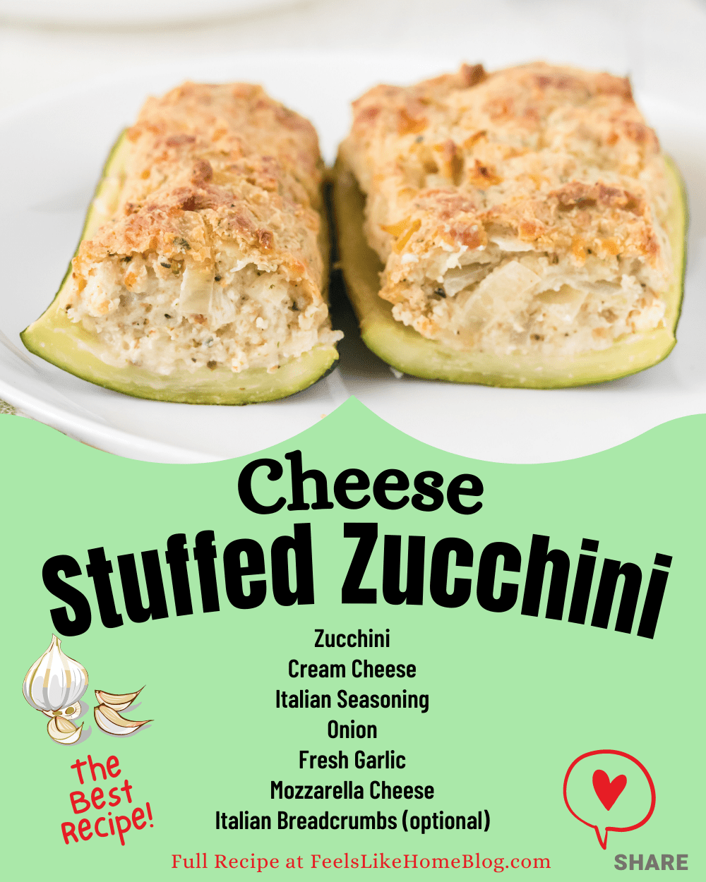 How to Make the Best Cheese Stuffed Zucchini - Feels Like Home™