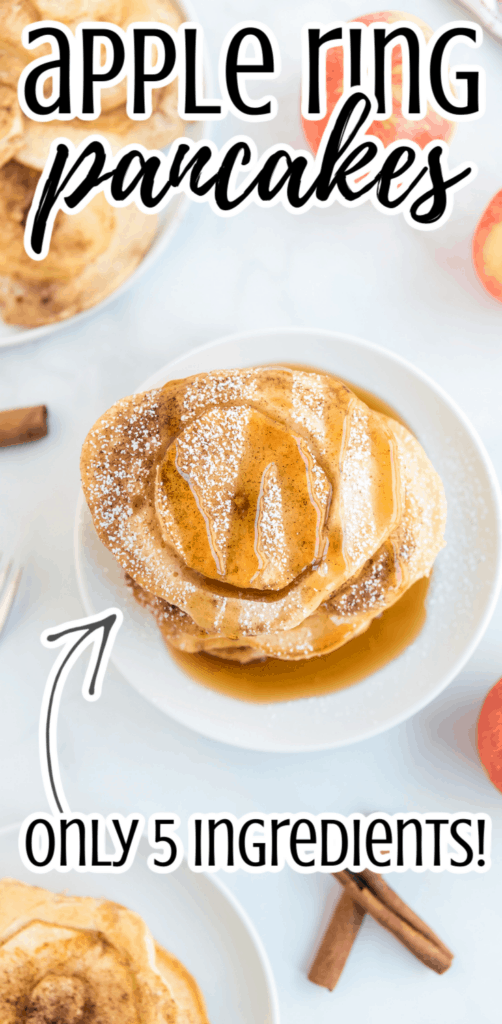 Apple Ring Pancakes - Light and Fluffy Pancakes Filled with Sweet Apples
