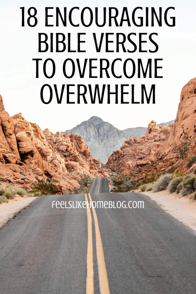 18 Encouraging Bible Verses to Overcome Overwhelm
