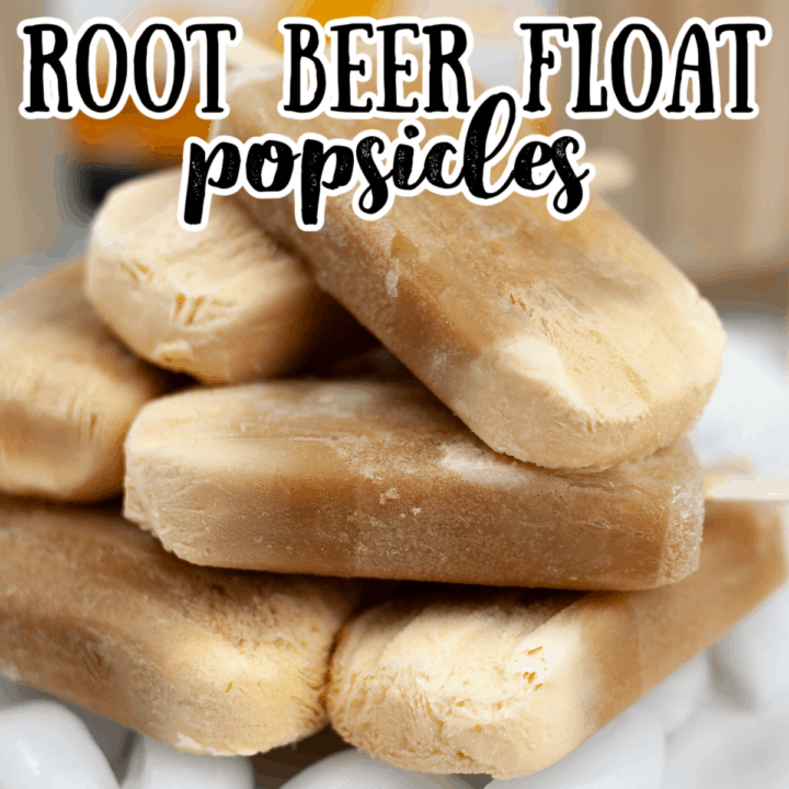 Homemade Root Beer Float Popsicles - Feels Like Home™