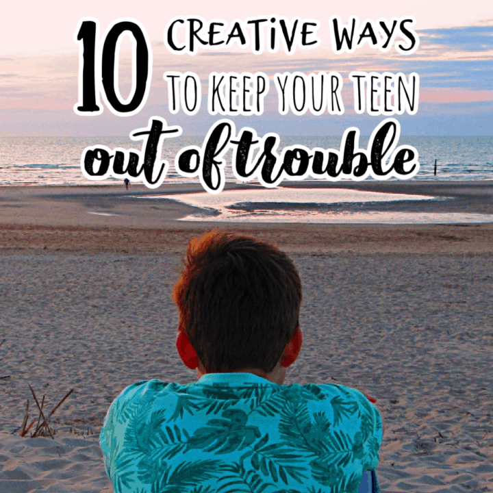 10 Creative Ways to Keep Your Teen Out of Trouble - Feels Like Home™