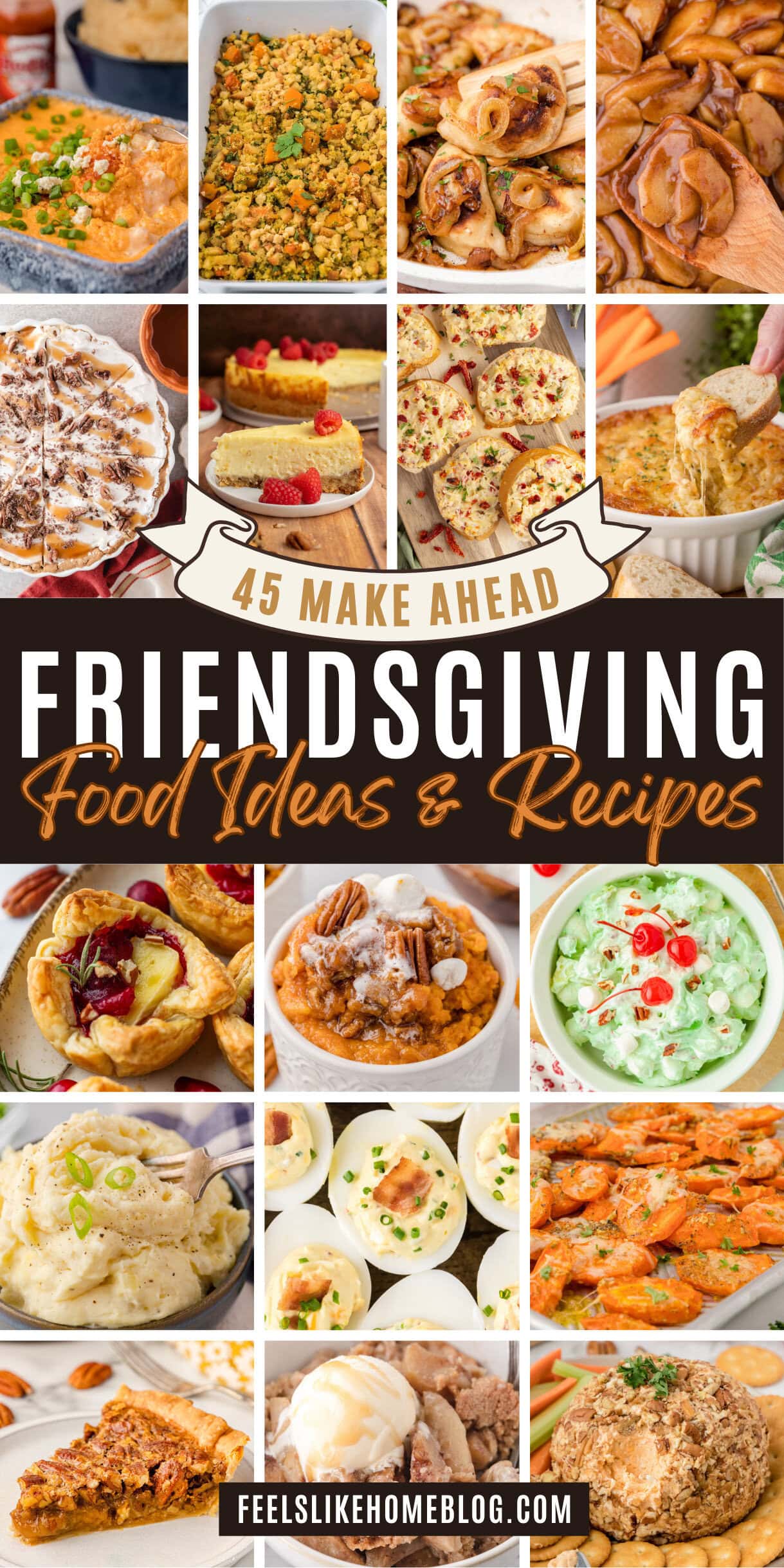 45 Easy Friendsgiving Food Ideas - Feels Like Home™