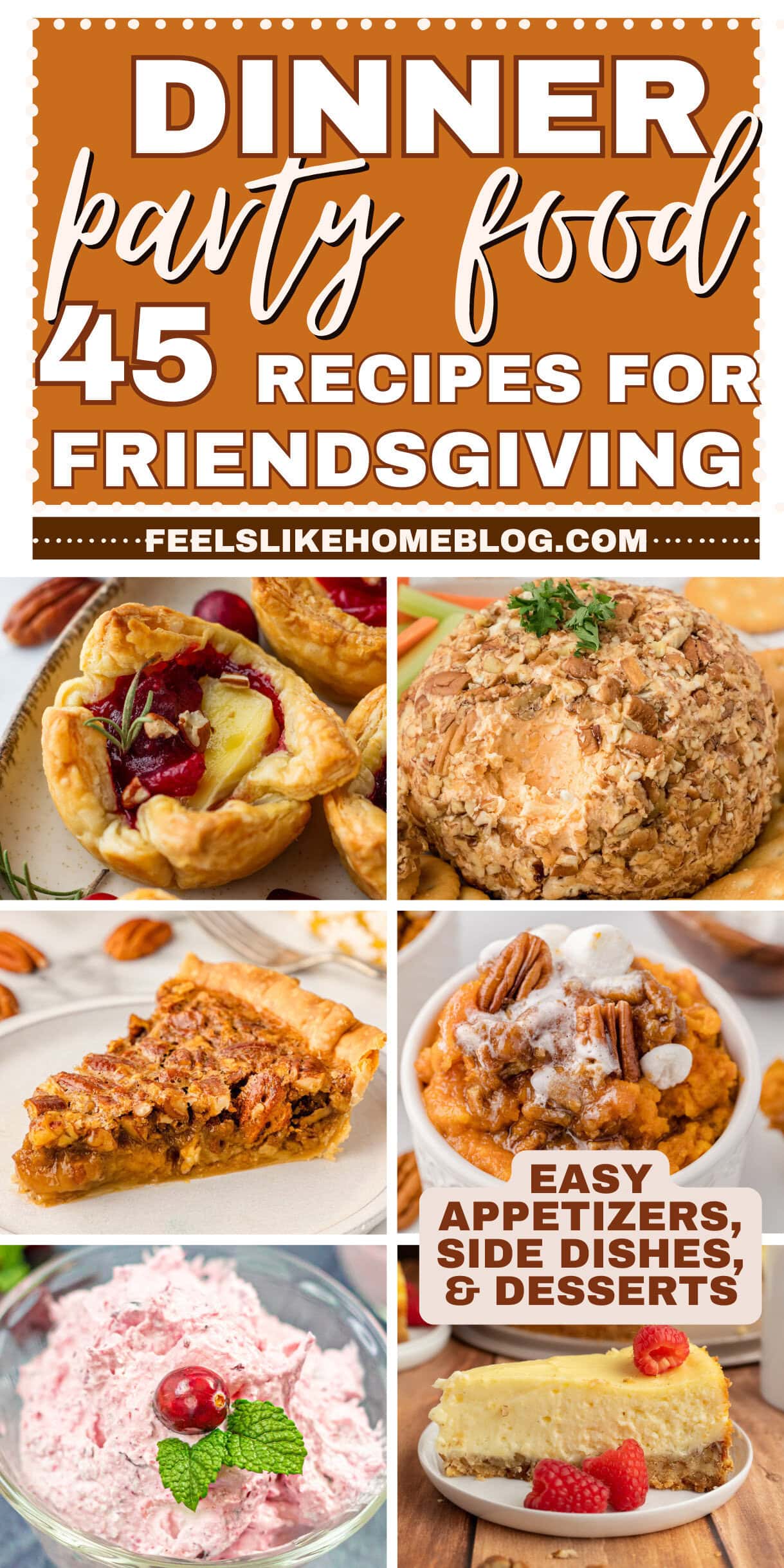 45 Easy Friendsgiving Food Ideas - Feels Like Home™