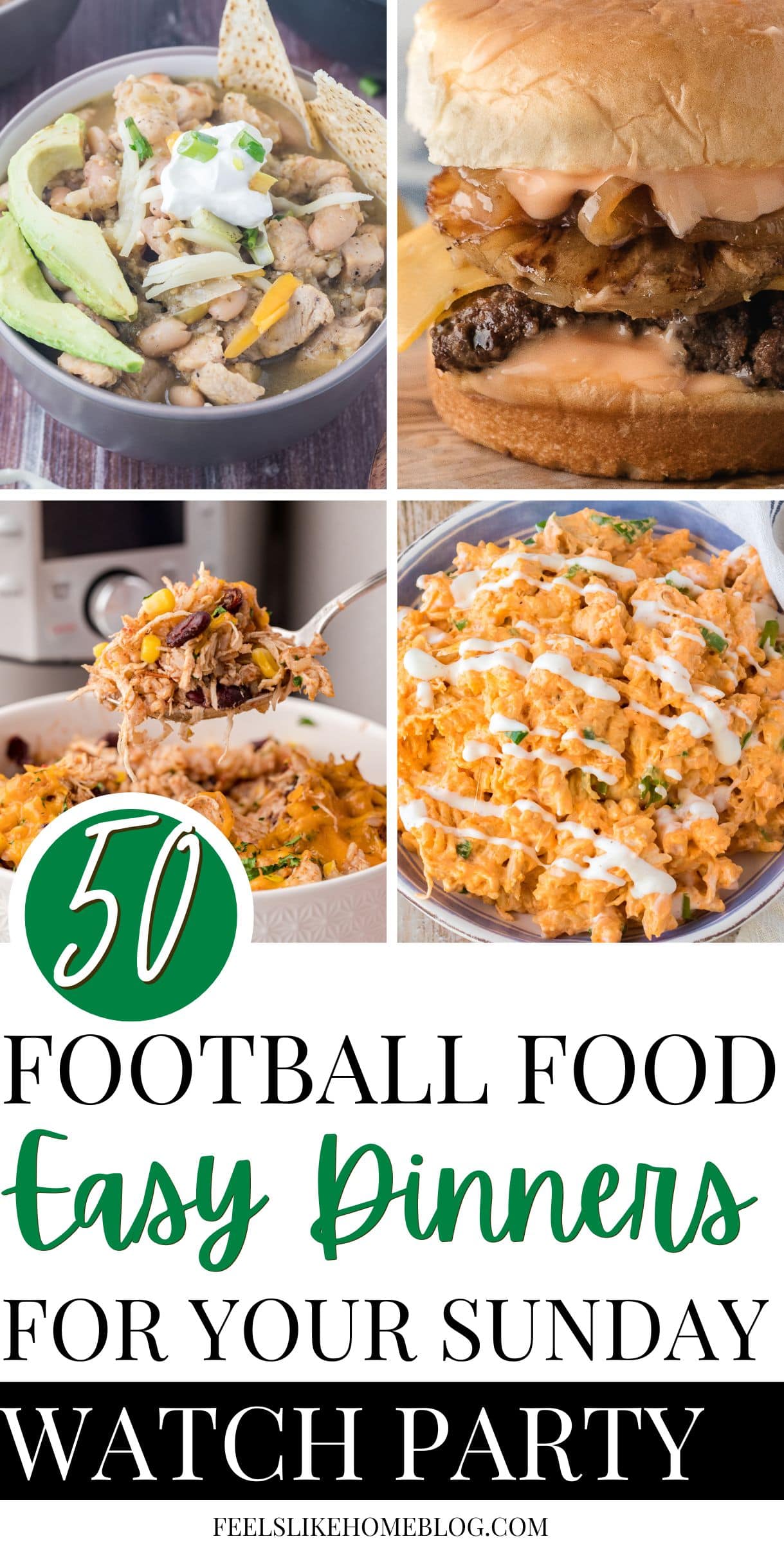 50 Football Food Ideas: Dinners - Feels Like Home™