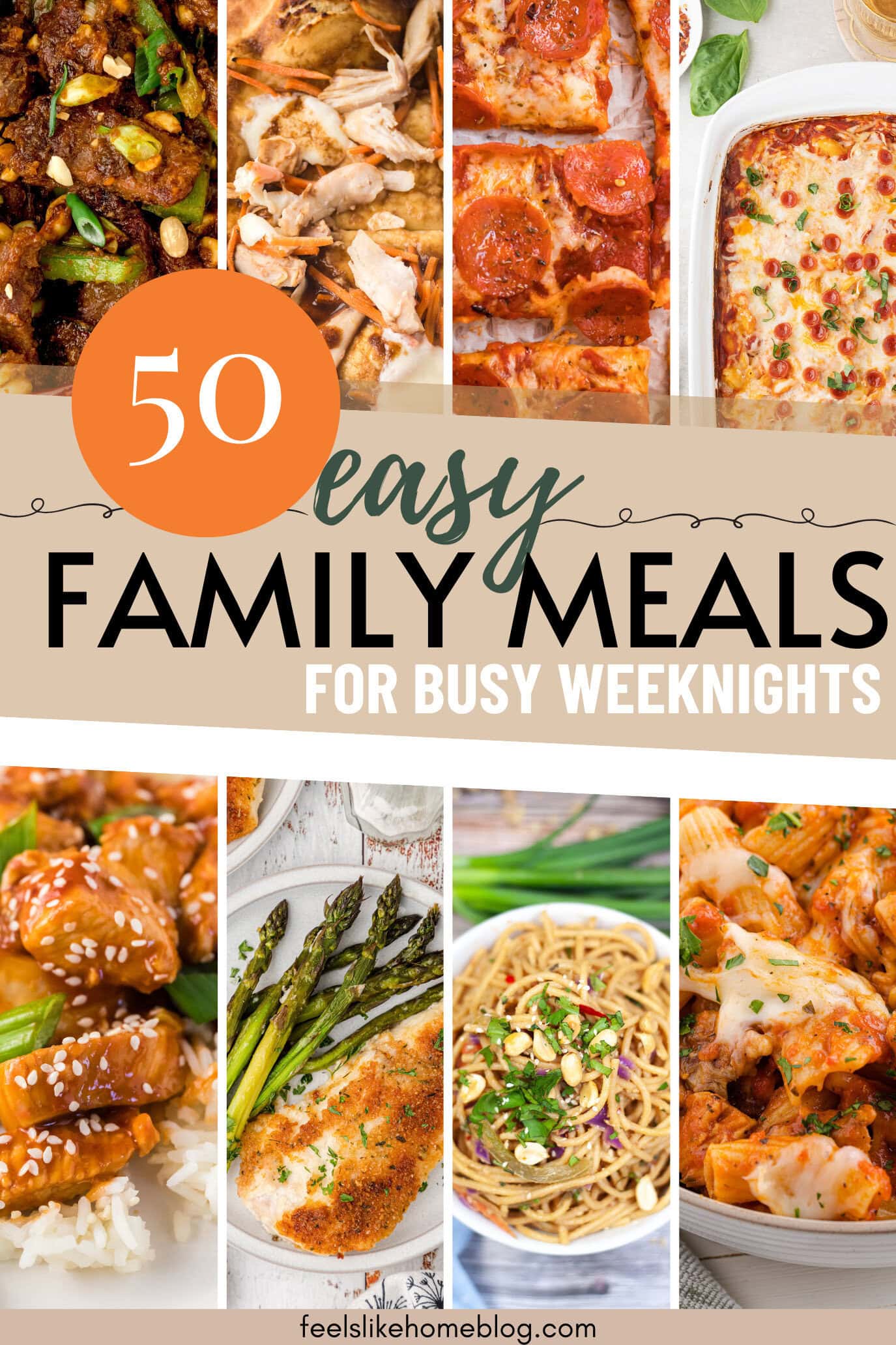 50 Easy Family Meals - Feels Like Home™